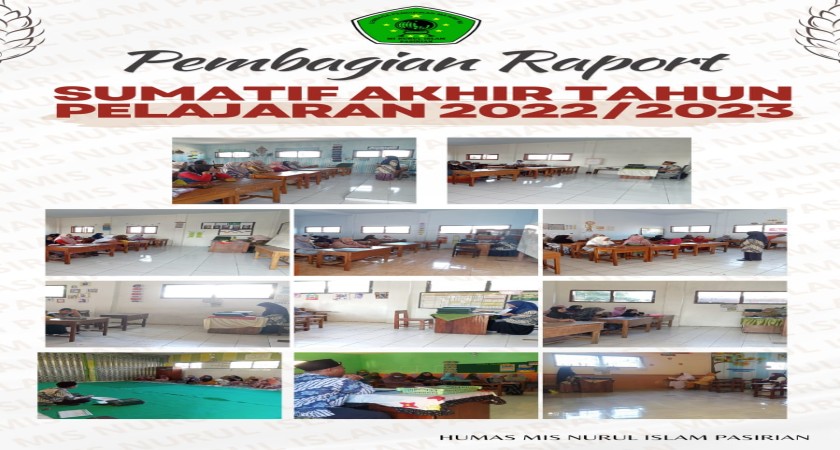 Pembagian Raport Sumatif Akhir Tahun Semester Genap Tahun Pelajaran 2022/2023 | MIS NURUL ISLAM ...